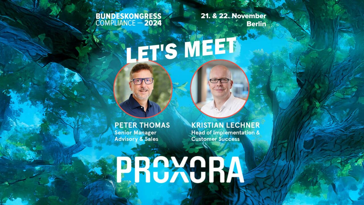 Bundeskongress Compliance 2024 mit PROXORA - Proxora